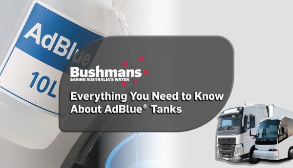 Everything You Need to Know About AdBlue® Tanks - Bushman Tanks